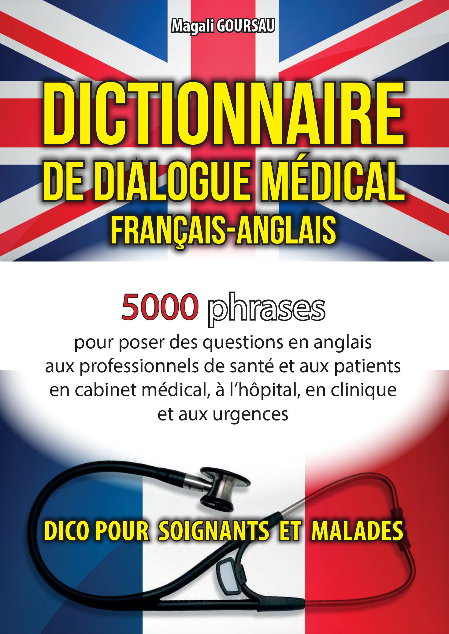 Dictionnaire de dialogue médical Français-Anglais/English-French ...